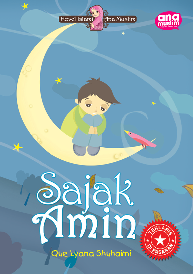 Sajak Amin – Ana Muslim 360