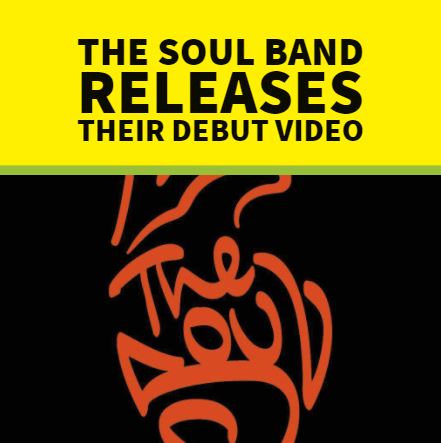 The SOUL Band’s First Music Video Is Here! | Decibel