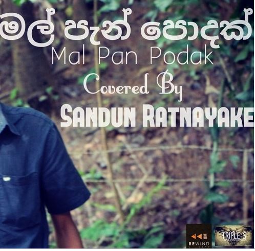 Mal Pan Podak | Sandun Ratnayake | Cover | Decibel