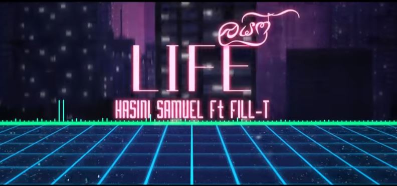 Hasini Samuel Ft Fill T – Life | Decibel
