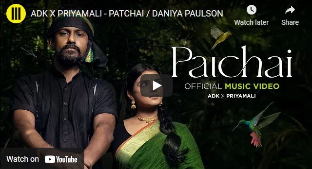 New Music : ADK X Priyamali – Patchai / Daniya Paulson | Decibel