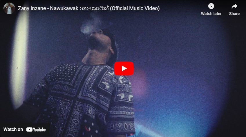 New Music : Zany Inzane – Nawukawak නෞකාවක් (Official Music Video ...