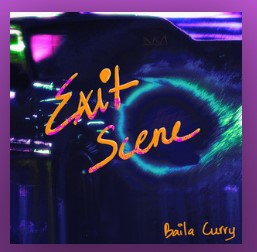 New Music : Baila Curry – Exit Scene | Decibel