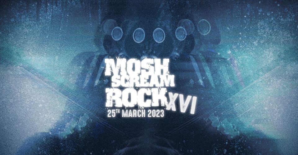 Mosh Scream Rock XVI | Decibel