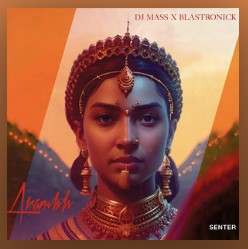 New Music : Dj Mass x Blastronick – Aarambh | Decibel