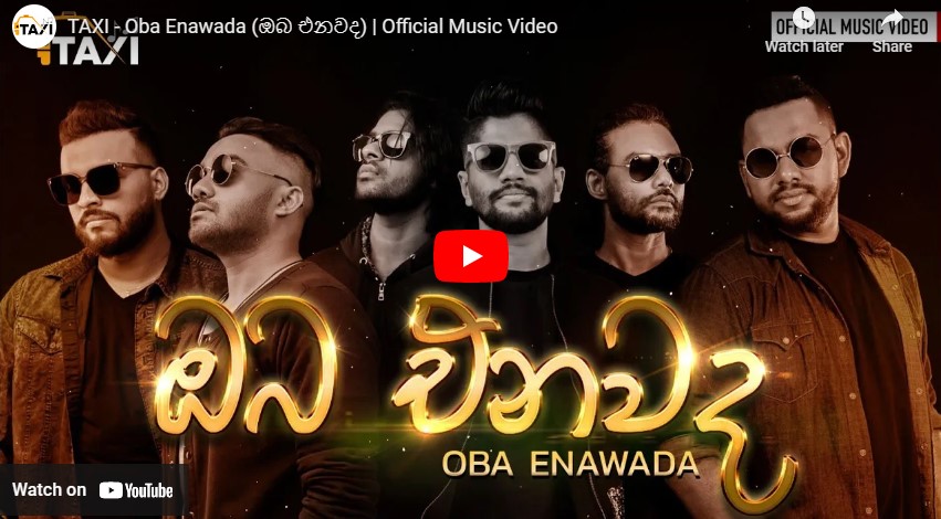 New Music : TAXI – Oba Enawada (ඔබ එනවද) | Official Music Video | Decibel