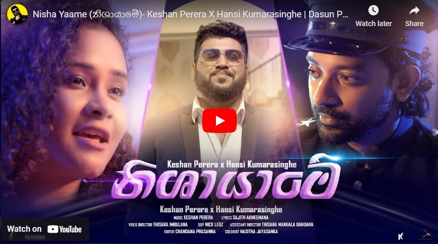 New Music : Nisha Yaame (නිශායාමේ)- Keshan Perera X Hansi Kumarasinghe | Dasun Pathirana ...