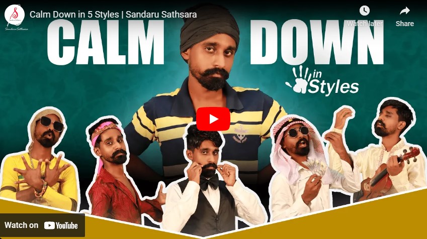 New Music : Calm Down in 5 Styles | Sandaru Sathsara | Decibel