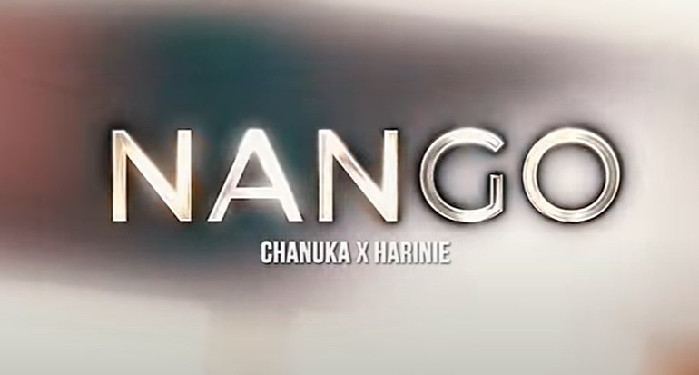 New Music : Nango (නංගෝ ) – Chanuka Mora X Harinie | Official Music ...