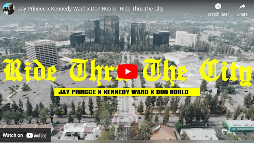 New Music : Jay Princce x Kennedy Ward x Don Roblo – Ride Thru The City ...