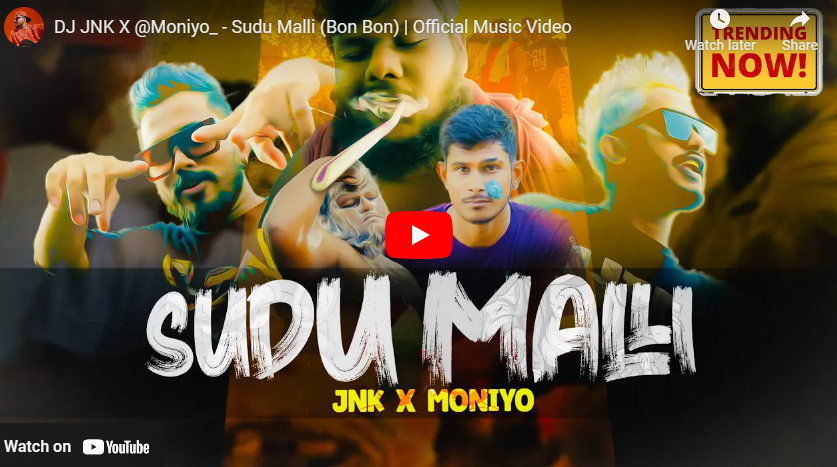 New Music : DJ JNK X @Moniyo_ – Sudu Malli (Bon Bon) | Official Music Video | Decibel