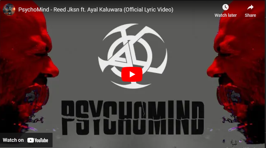 New Music : PsychoMind – Reed Jksn ft. Ayal Kaluwara (Official Lyric Video) | Decibel