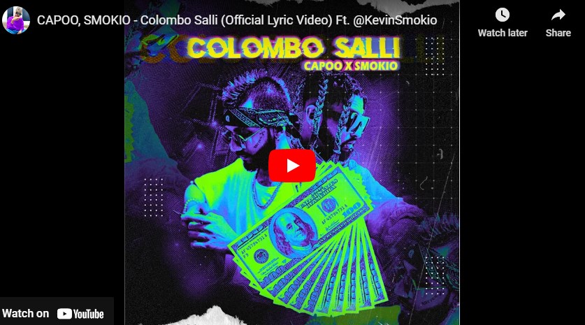 New Music : CAPOO, SMOKIO – Colombo Salli (Official Lyric Video) Ft ...