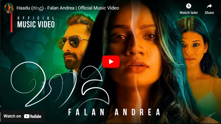 New Music : Haadu (හාදු) – Falan Andrea | Official Music Video | Decibel