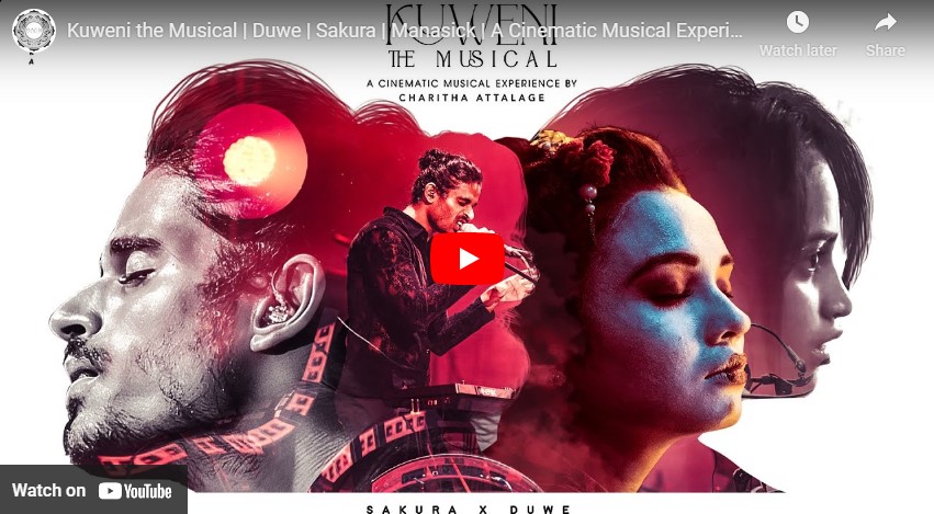 New Music : Kuweni the Musical | Duwe | Sakura | Manasick | A Cinematic ...
