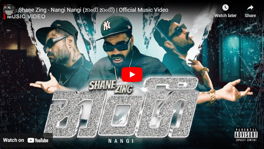 New Music : Shane Zing – Nangi Nangi (නංගි නංගි) | Official Music Video ...