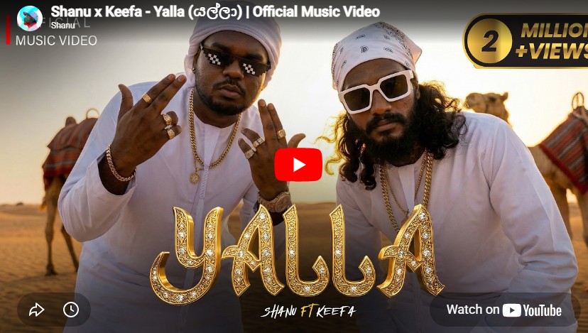 New Music : Shanu x Keefa – Yalla (යල්ලා) | Official Music Video | Decibel