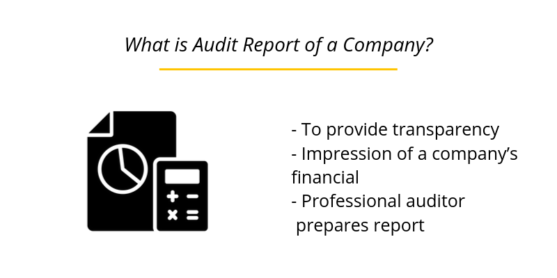 What is Audit Report of a Company?