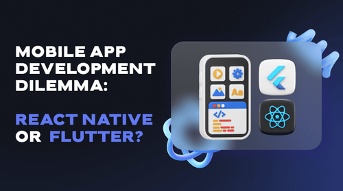 Mobile App Development Dilemma: React Native or Flutter? | Webby Group