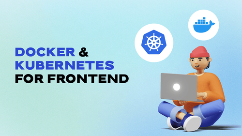 Docker and Kubernetes for Frontend | Webby Group