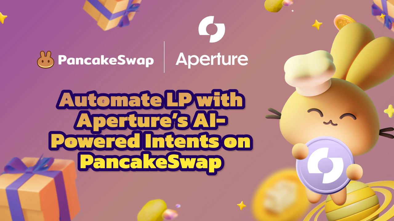 PancakeSwap Integrates with Aperture Finance: Streamline Your Liquidity ...
