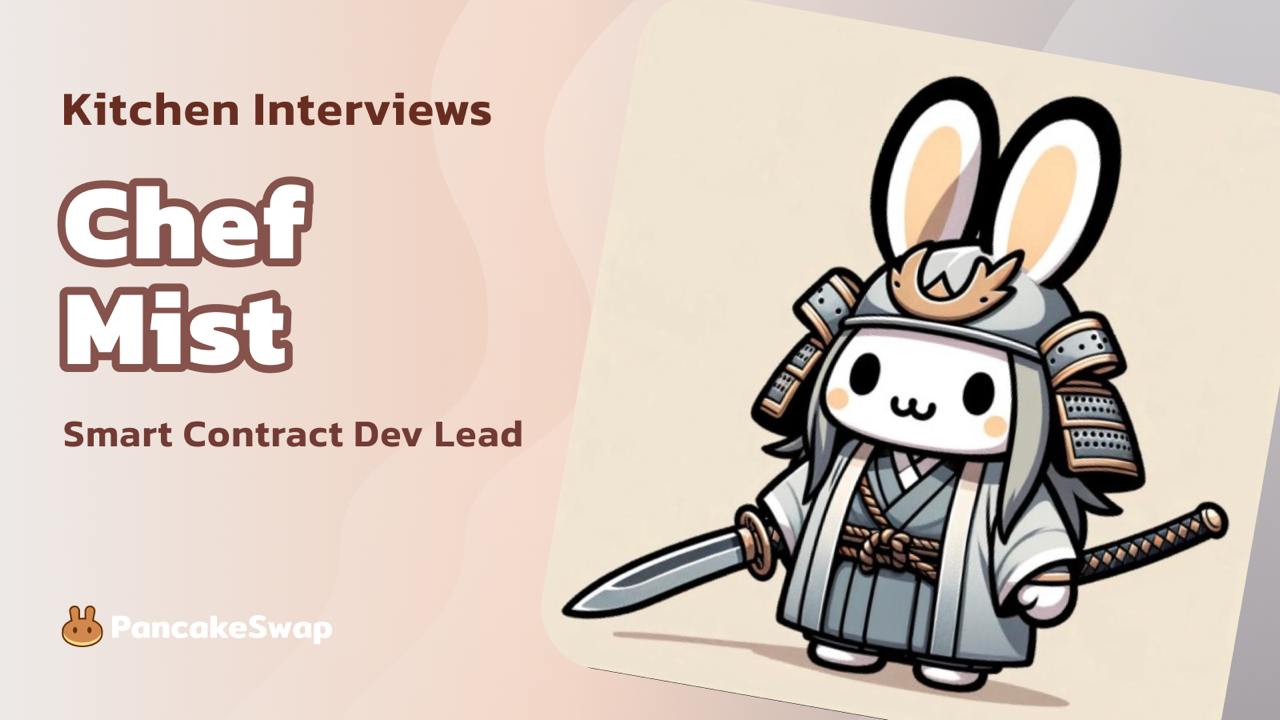 Interviews in the Kitchen: Chef Mist | PancakeSwap