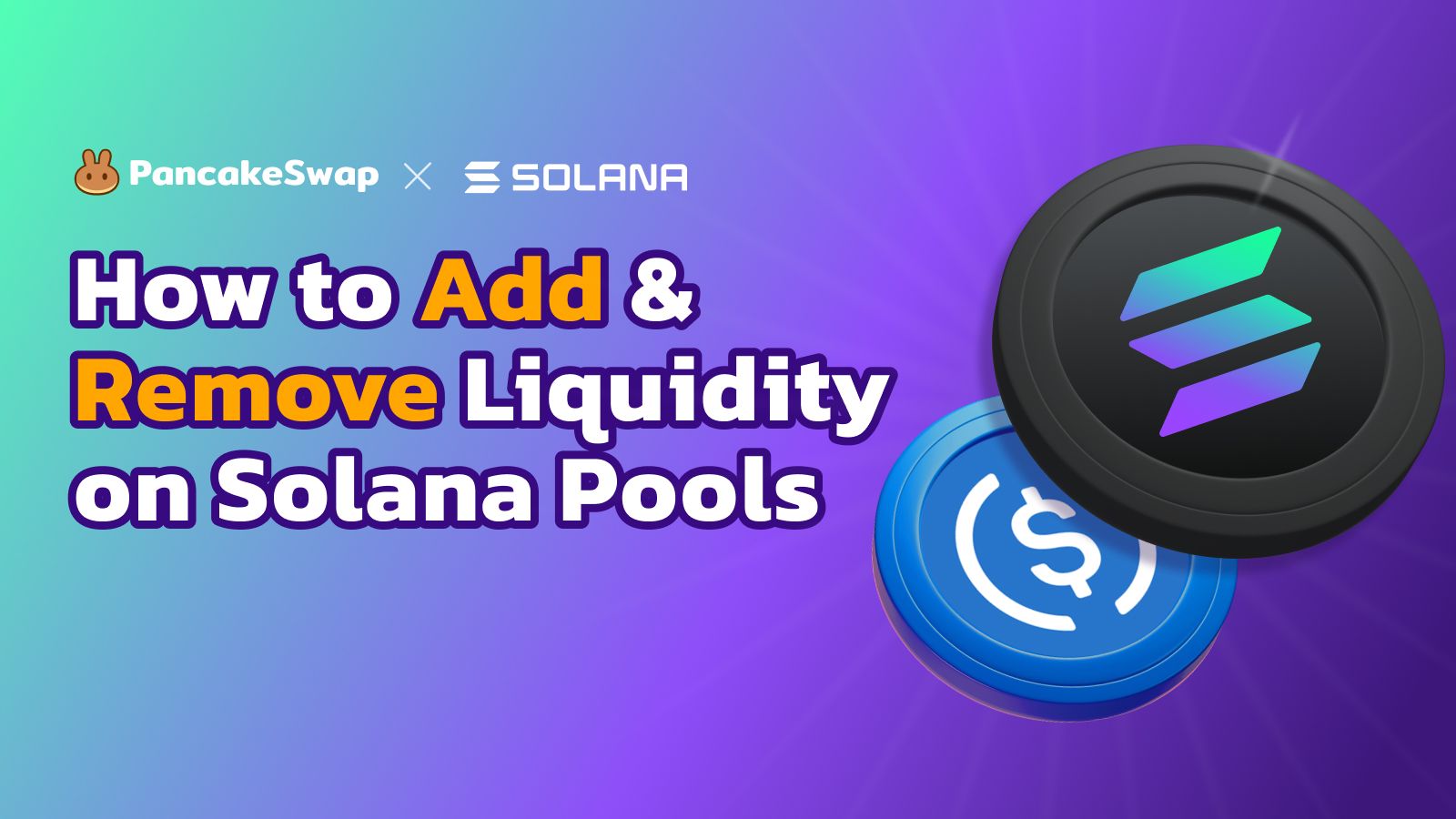 How to Add & Remove Liquidity on Solana Pools | PancakeSwap