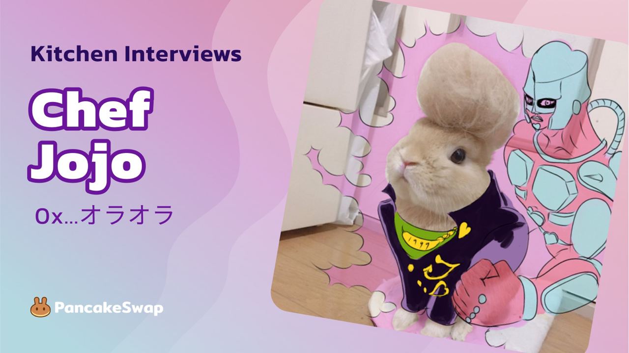Interviews in the Kitchen, Chef Jojo's Bizarre Dev-venture! | PancakeSwap