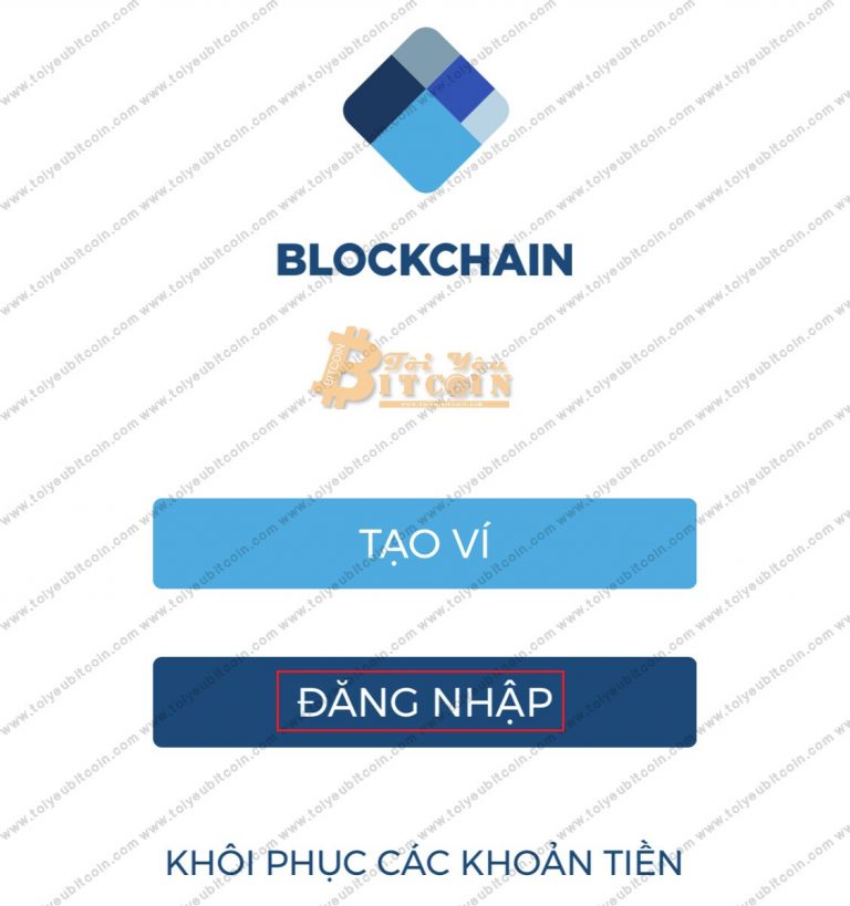 Hướng dẫn cách Tạo ví Bitcoin trên điện thoại với Blockchain từ A - Z