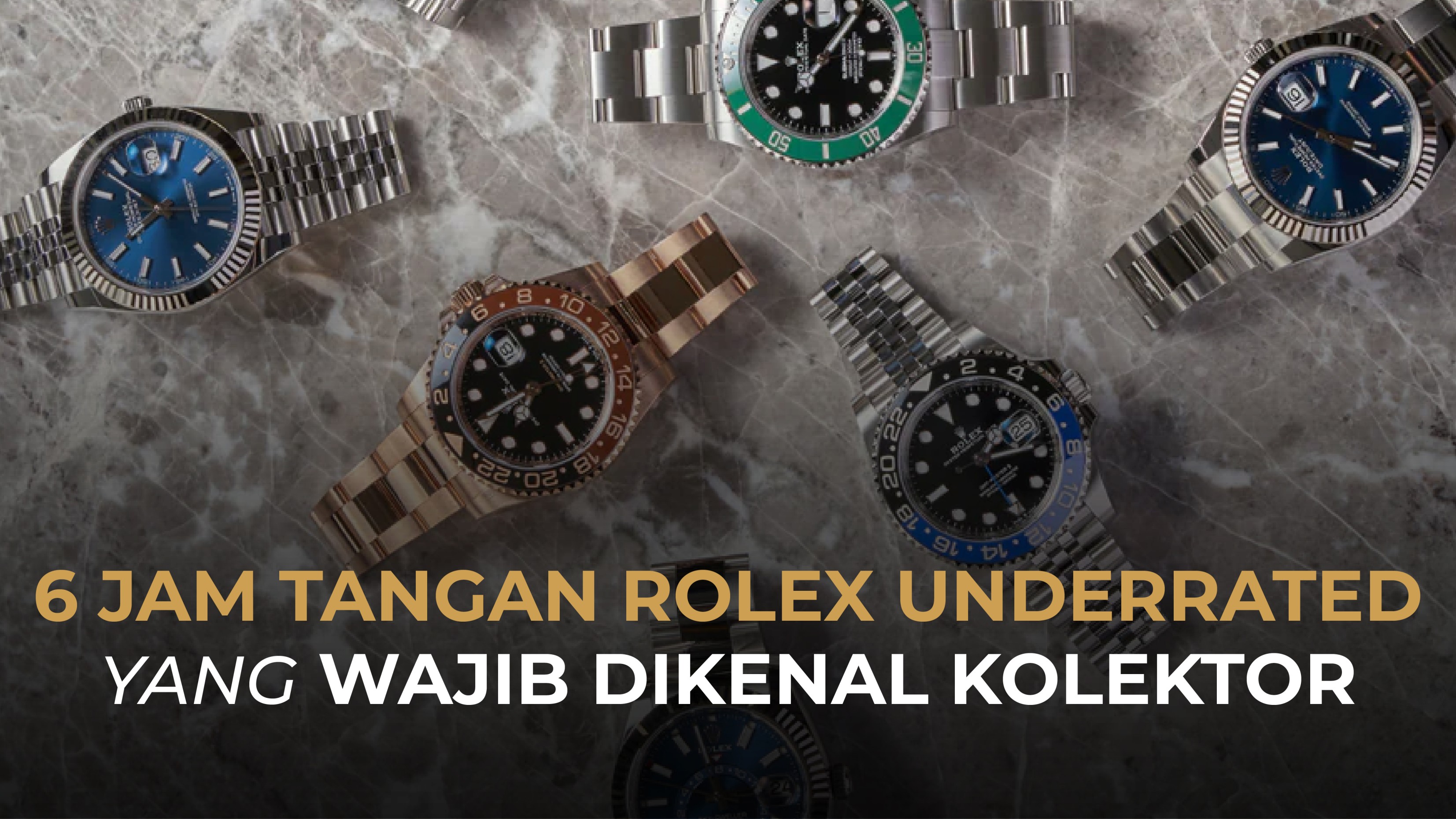 6 Jam Tangan Rolex Underrated yang Wajib Dikenal Kolektor