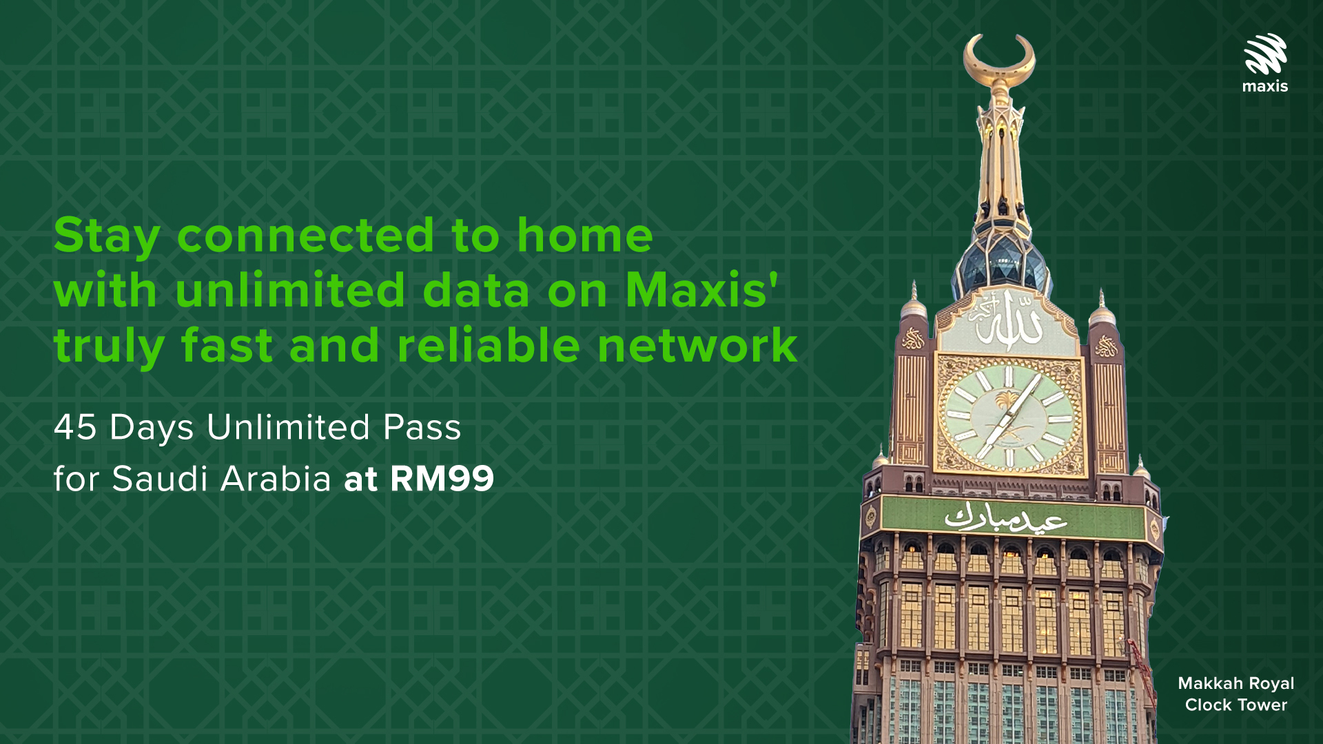 Maxis Perkenal Pas Perayauan Arab Saudi Khas Untuk Musim Haji Pada RM99
